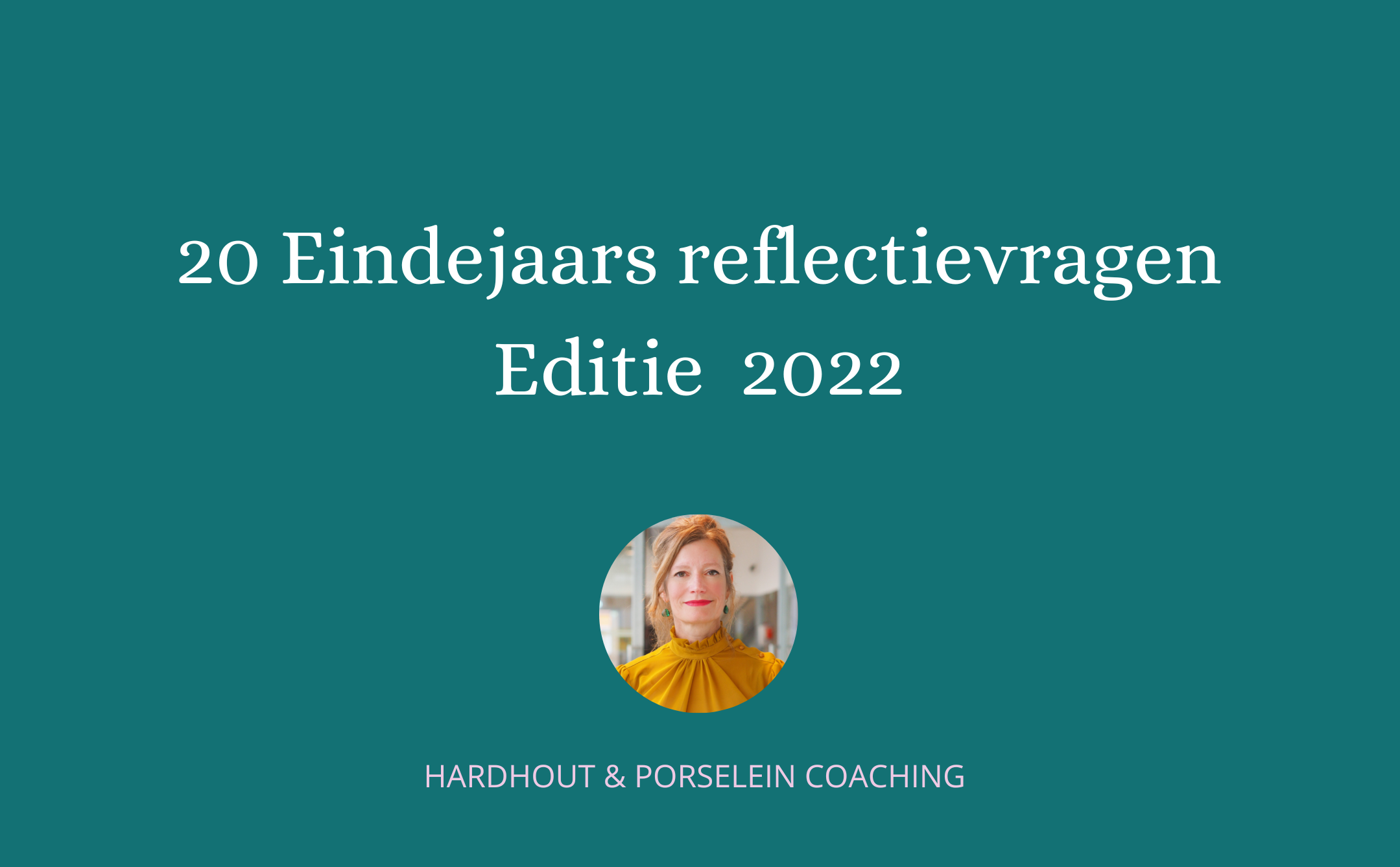 Eindejaars reflectievragen - Editie 2022
